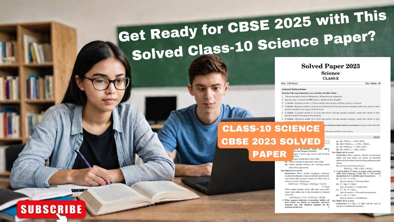Get Ready for CBSE 2025 with This Solved Class 10 Science Paper? # ...