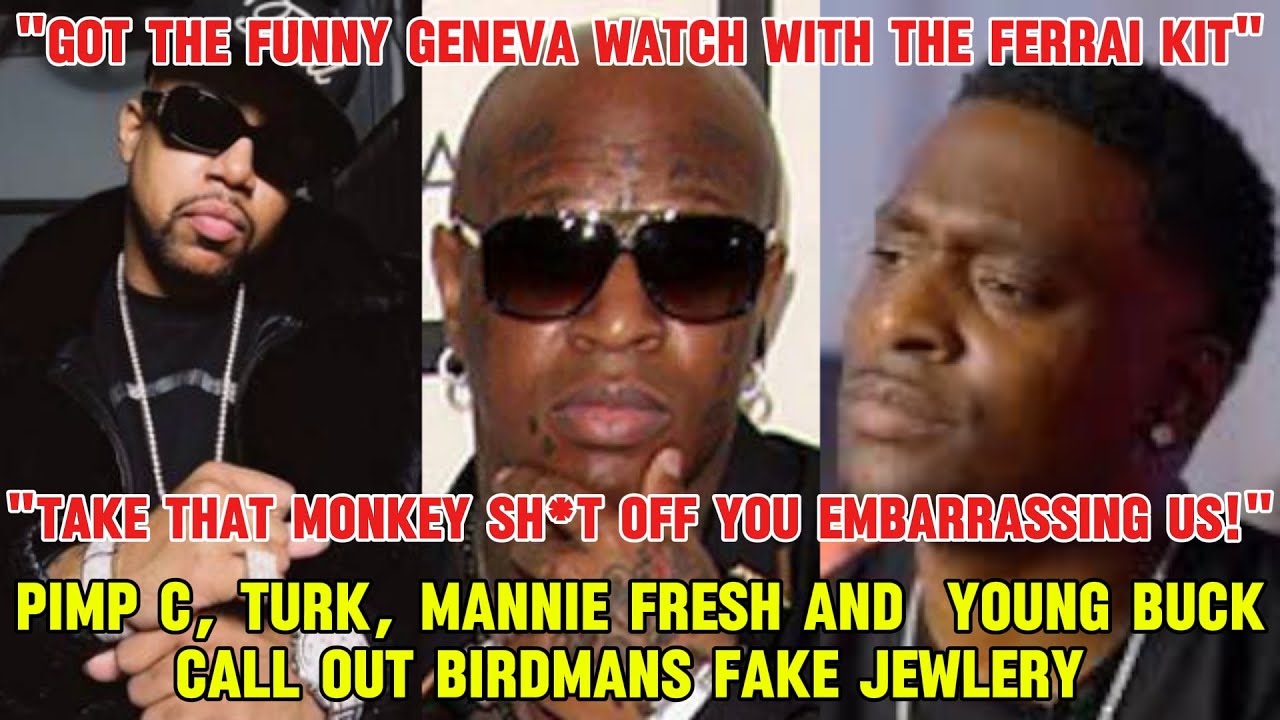 Pimp C, Turk, Mannie Fresh confirms Birdmans fake jewlery!!!! #birdman ...
