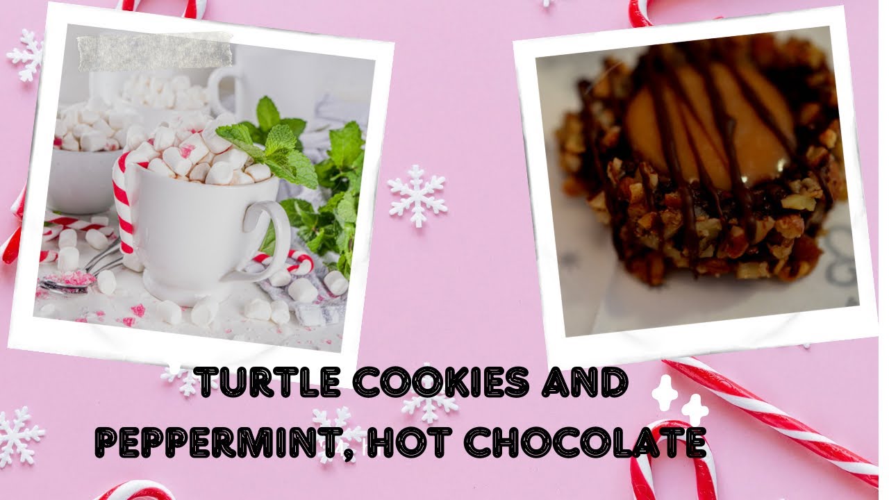 Lets make turtle cookies and peppermint hot choclate - YouTube
