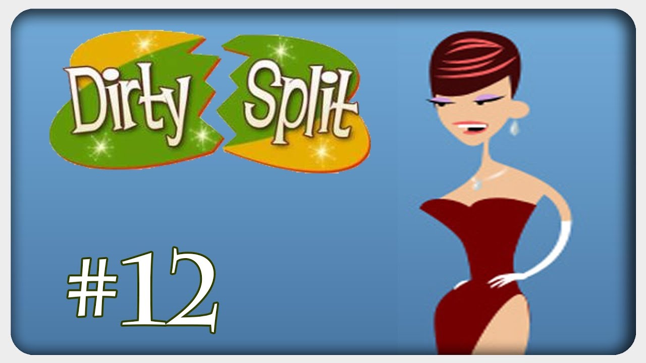 Let's Play: Dirty Split | Folge #12 - Wieviel Geheimnisse kann man(n) haben? - YouTube
