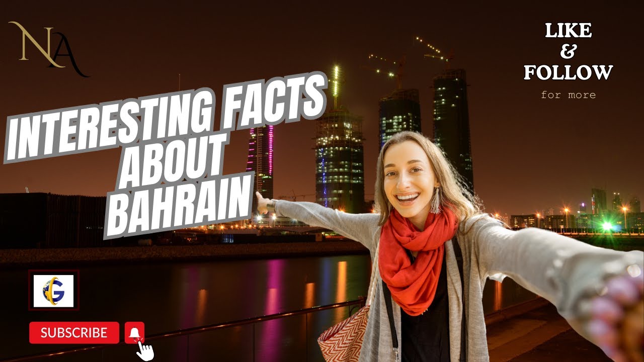 Interesting Facts Of Bahrain | Basic Information Of World | Bahrain ...