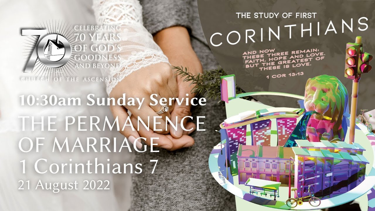 "The Permanence of Marriage" 10:30am Sunday Service 21 August 2022 ...