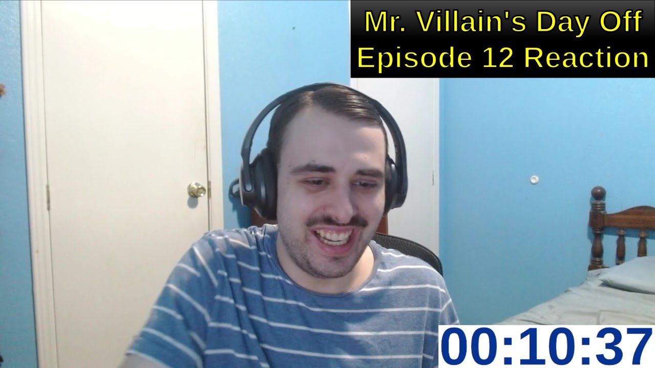 Mr. Villain's Day Off Episode 12 Reaction - YouTube