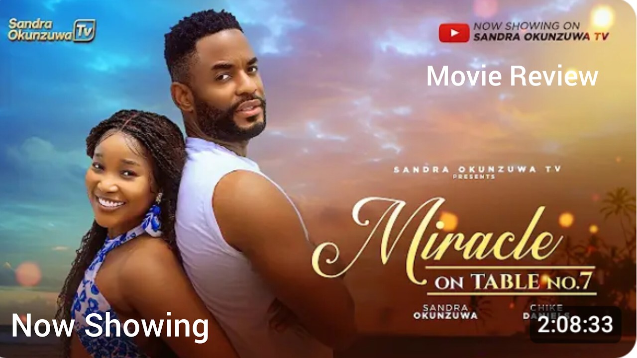 MIRACLE ON TABLE NUMBER 7 - Latest Nigerian Movie 2026, Sandra Okunzuwa ...