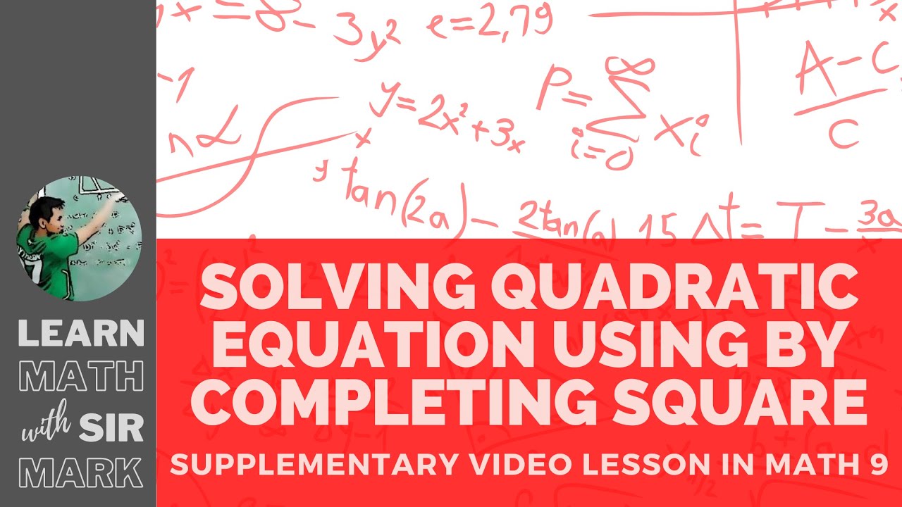 Solving Quadratic Equation by Completing the Square - YouTube