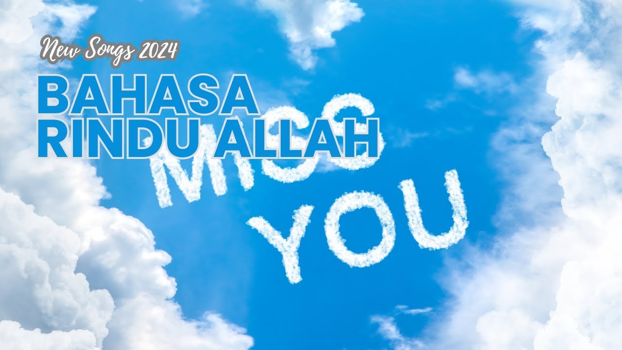 Bahasa Rindu Allah - Lagu Baru 2024 - YouTube Music