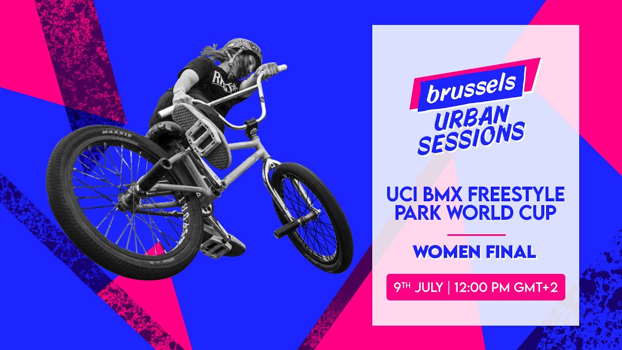 URBAN SESSIONS 2023 | UCI BMX Freestyle Park World Cup Women Final ...