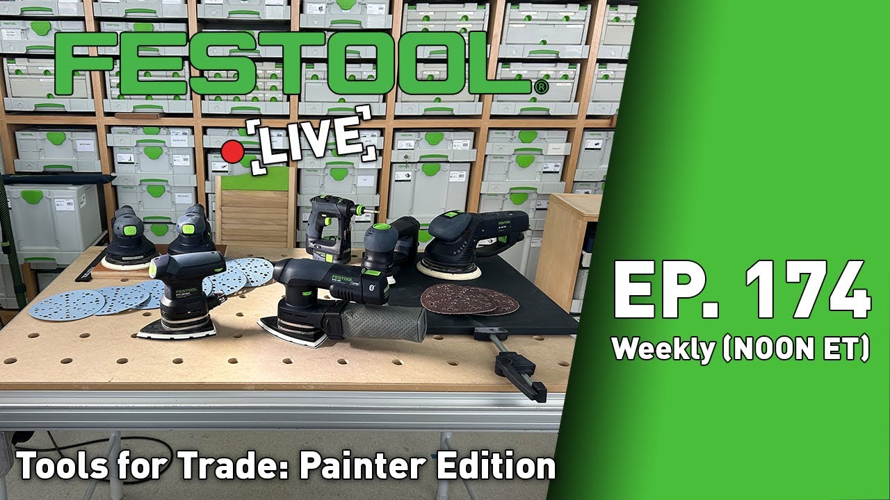 Festool Live Episode 174 - Tools for the Trade: Painter Edition - YouTube