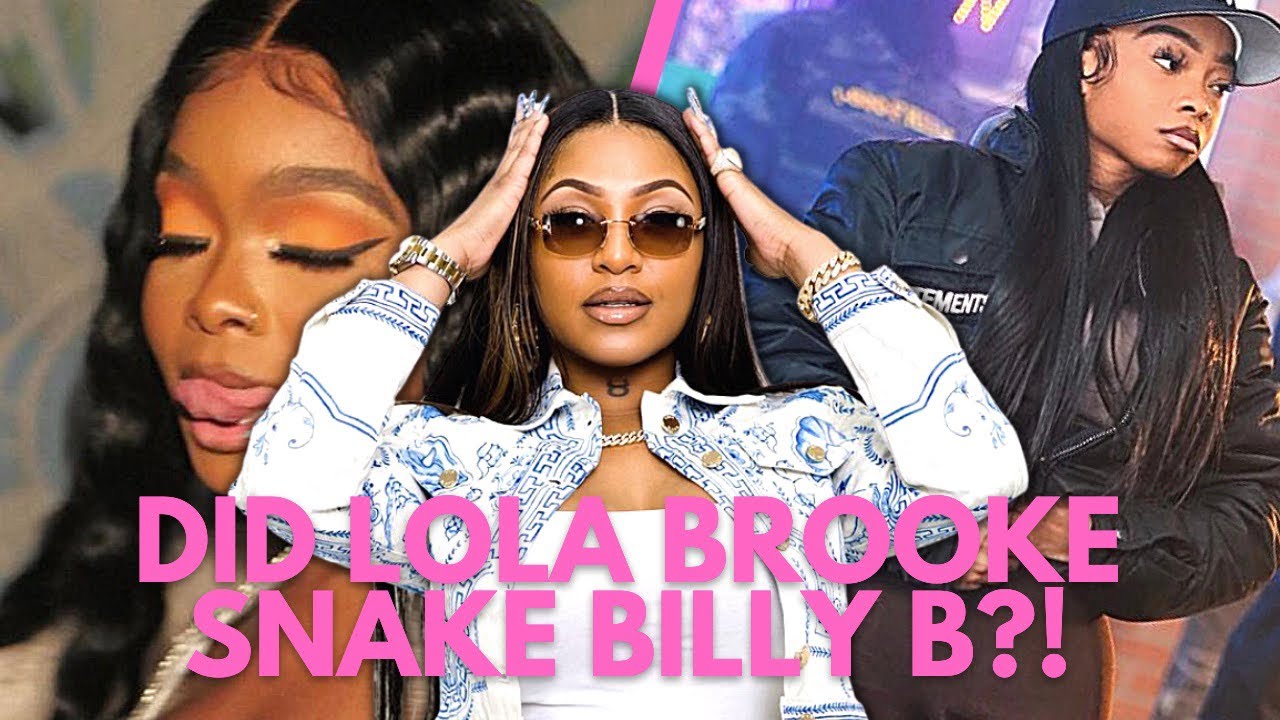 DID LOLA BROOKE SNAKE BILLY B, OR IS BILLY B HATING?! | “DON’T PLAY ...