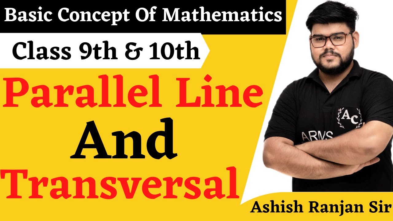 Parallel Lines And Transversal || Corresponding Angles || Alternate ...