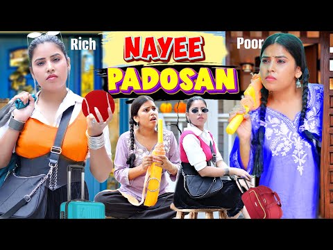 Nayee Padosan | Girls Rich vs Poor | Sbabli