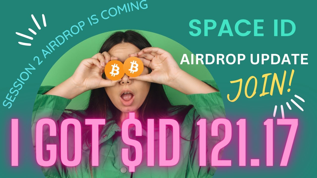 Space ID Airdrop UPDATE :Coin will be released on 22nd MARCH || Session ...