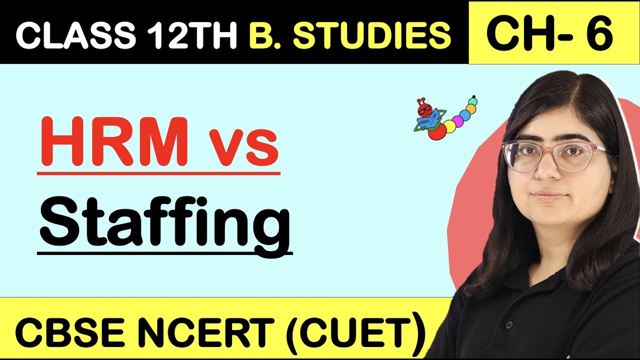 HRM vs STAFFING | HUMAN RESOURCE MANAGEMENT & STAFFING | Staffing ...