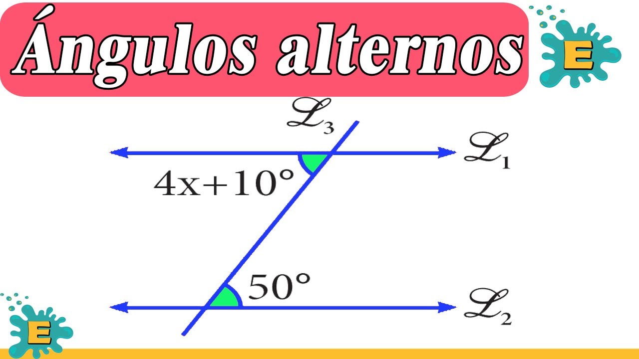 Ángulos alternos internos ||ángulos entre rectas paralelas - YouTube