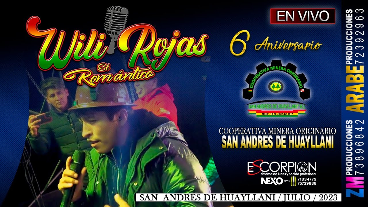Wili Rojas en Vivo 2023 / 6to Aniv. Coop. "San Andres de Huayllani" RL ...