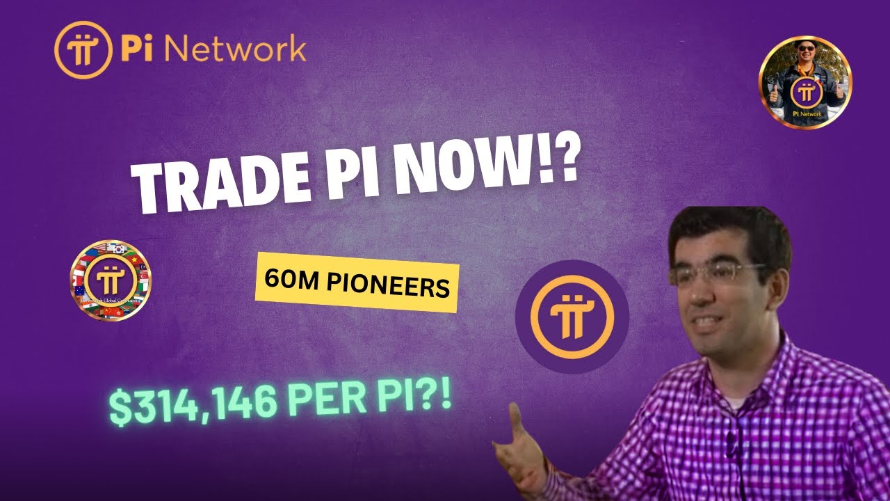 Pi Network Update: Trade Pi Coins Now! 1 Pi = $314,146 – Start Shopping ...