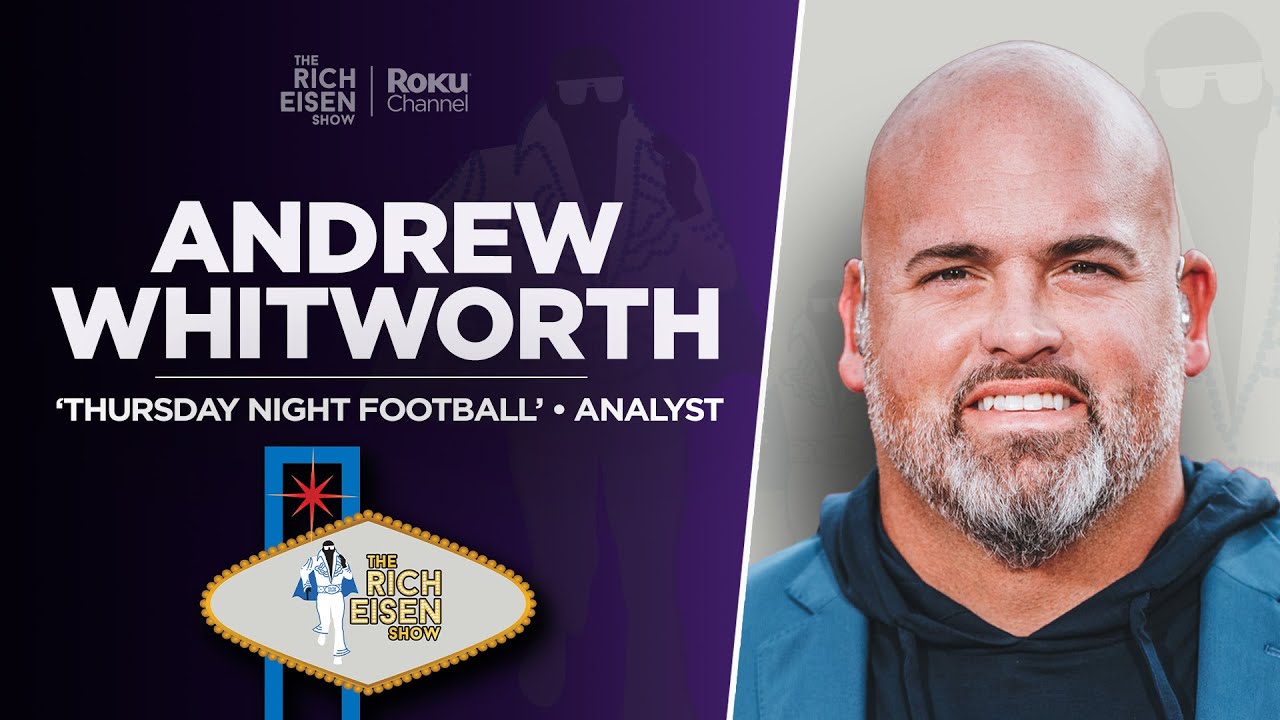 TNF’s Andrew Whitworth Talks Chiefs vs 49ers Super Bowl LVIII & More w ...