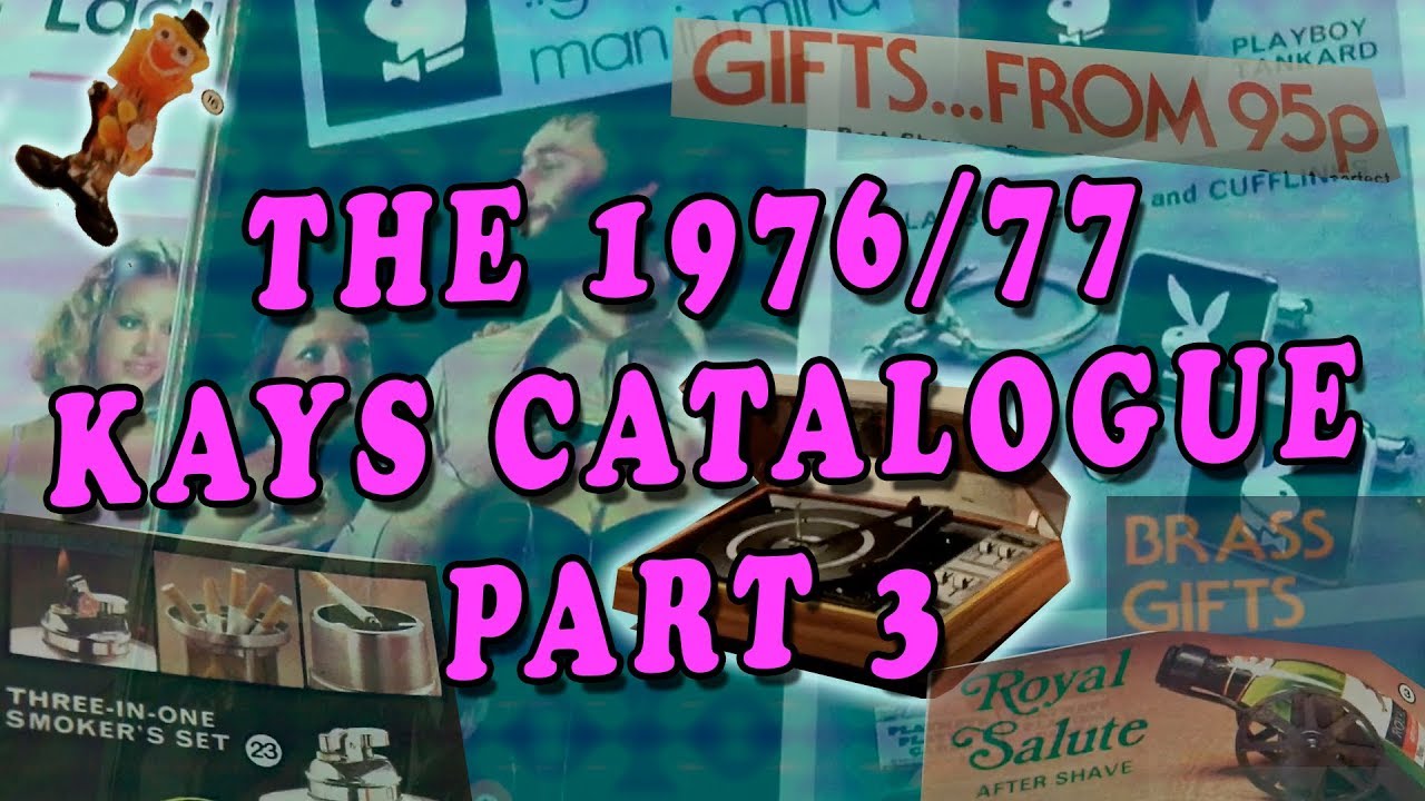 The 1976/77 Kays Catalogue: Gifts Galore! Smoking Gear, Guns and Hifi's ...
