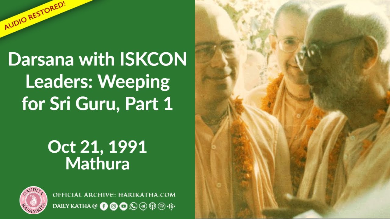 Darsana with ISKCON Leaders: Weeping for Sri Guru, Part 1 - ENGLISH ...