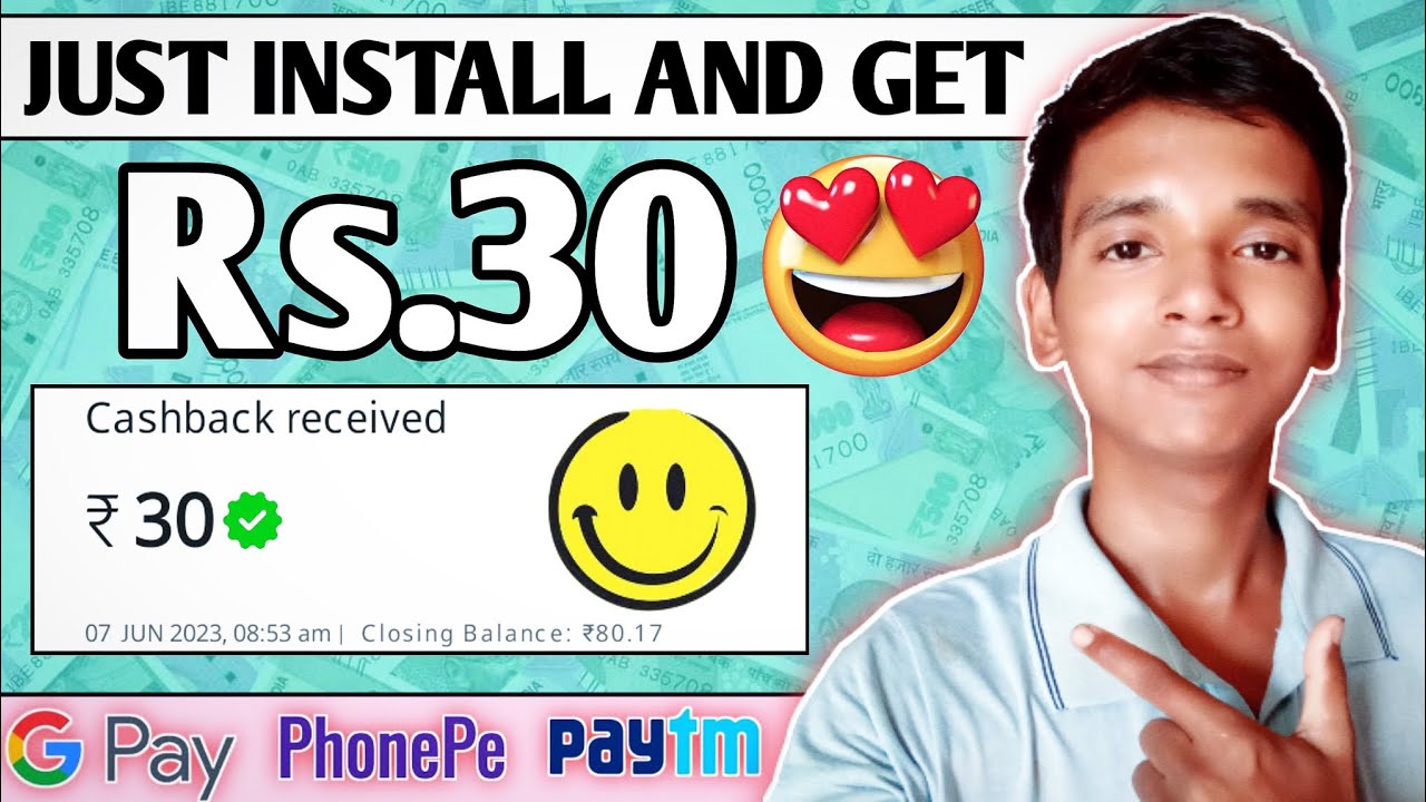 Free Rs.30 Cash Earning App 💵 | Paytm Cash Earning App 2023 Today - YouTube