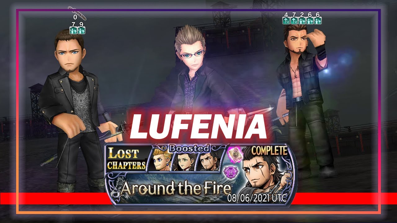 DFFOO GL • Around the Fire LUFENIA [Gladiolus LC] (FFXV Team) - YouTube