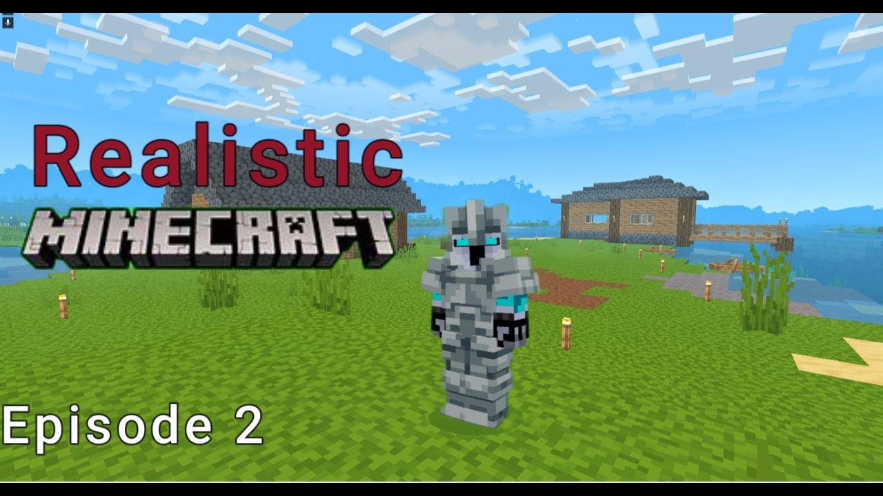 Realistic Minecraft ep 2: The beginning - YouTube