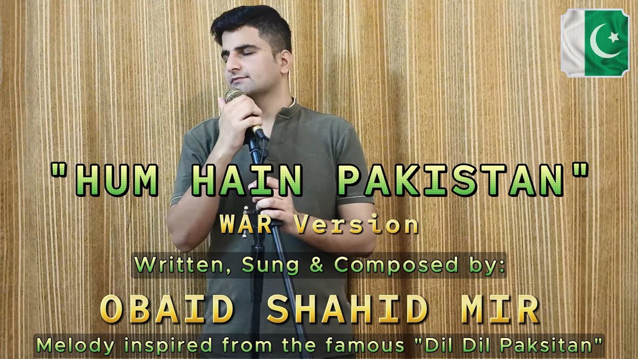 Hum hain Pakistan - A Message of Power & Peace - YouTube