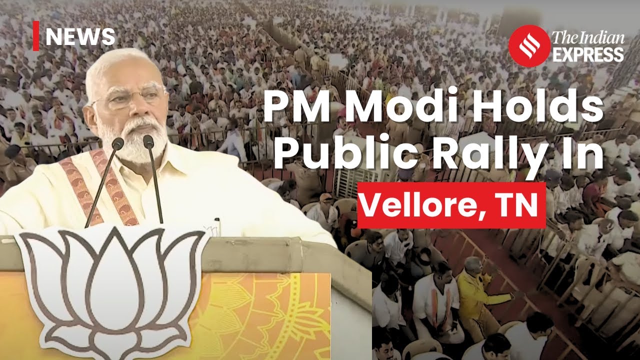 PM Modi Rally: PM Narendra Modi Addresses Public Rally in Vellore ...