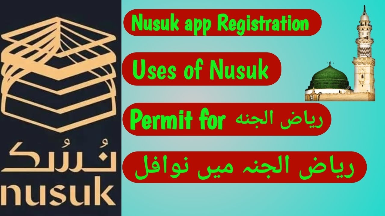 Nusuk app Registration | Nusuk Hajj 2024 | Nusuk app for riaz ul jannah ...