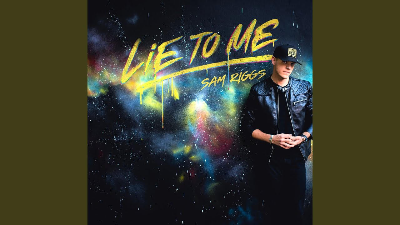 Sam Riggs - "Lie To Me" (Official Music Video)