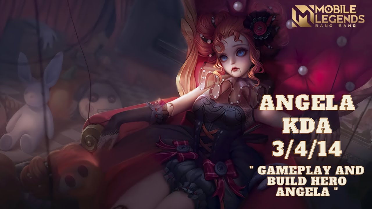 Mobile Legends : Angela " Gameplay and Build Hero Angela " - YouTube