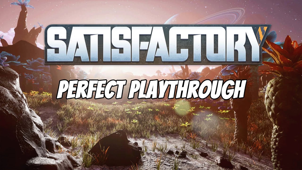 An Elevator To Space - Part 3 of Satisfactory Perfect Playthrough - YouTube