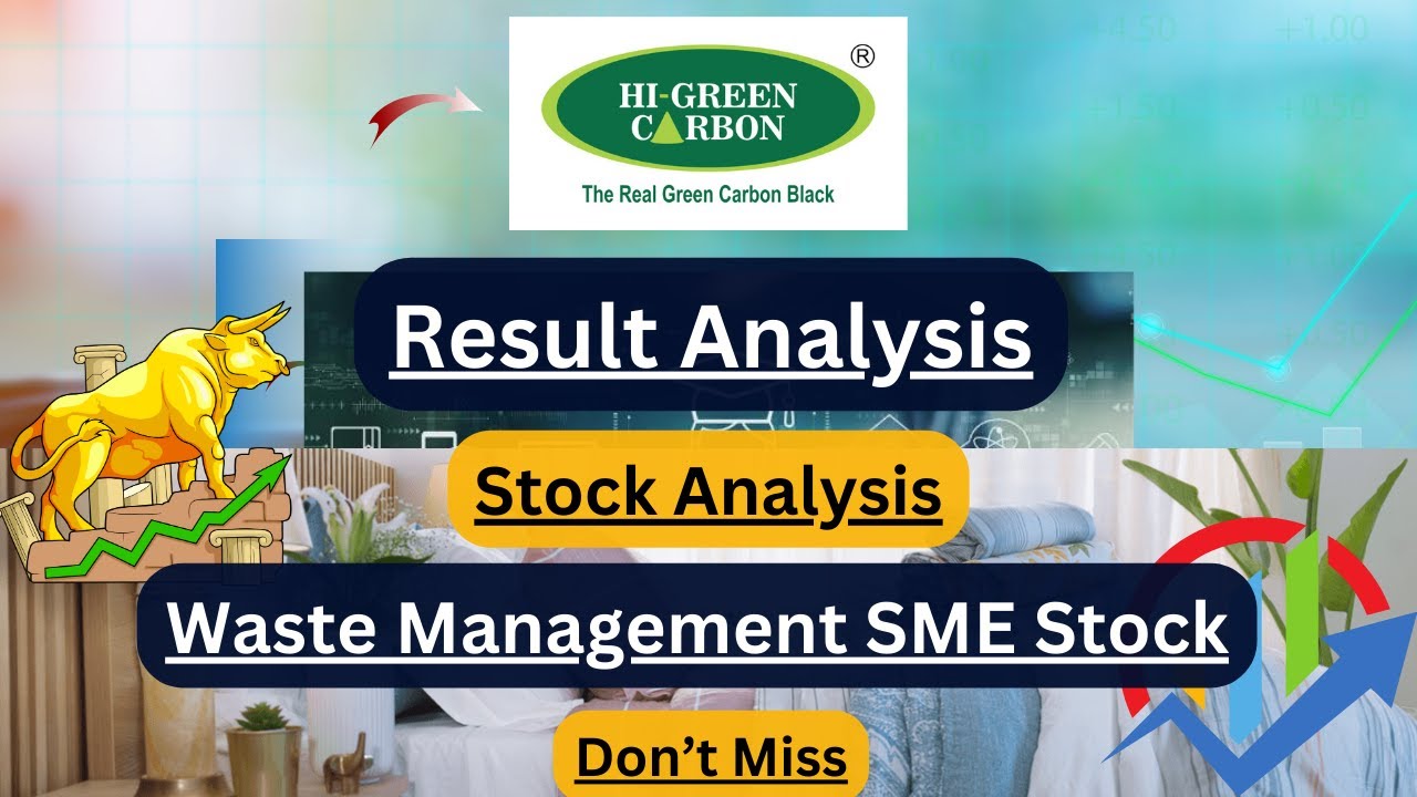Hi-Green Carbon Result | Result Analysis | Waste Management Stock | SME ...