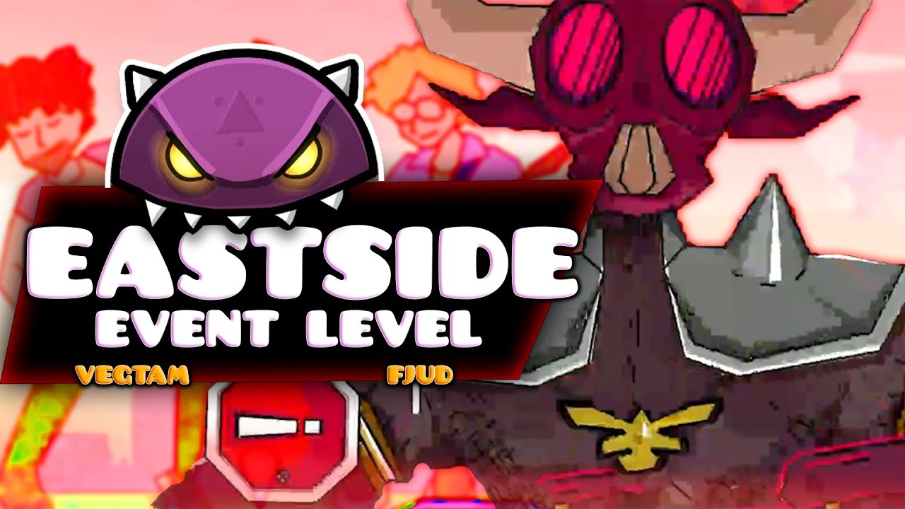 *NEW* INSANE Event Level! | EASTSIDE by Vegtam & FJud - YouTube