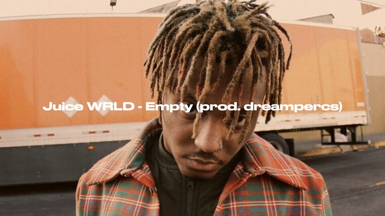 Juice WRLD - Empty (prod. dreampercs) - YouTube