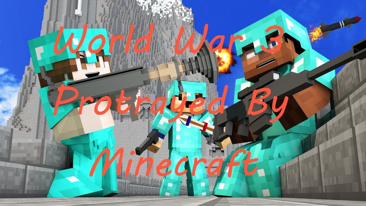 World War 3 portrayed by minecraft - YouTube