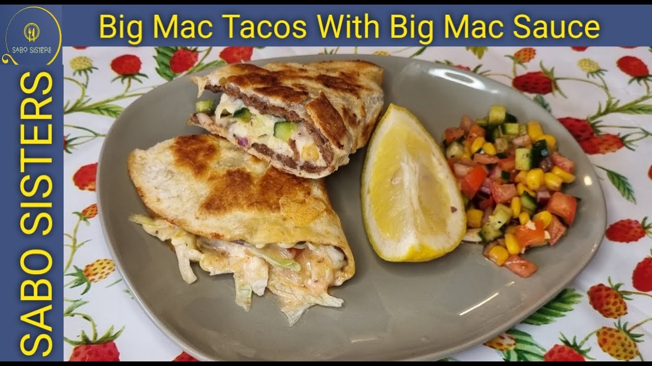 Big Mac Smashed Tacos With Big Mac Sauce | Best Tacos With Pica De ...