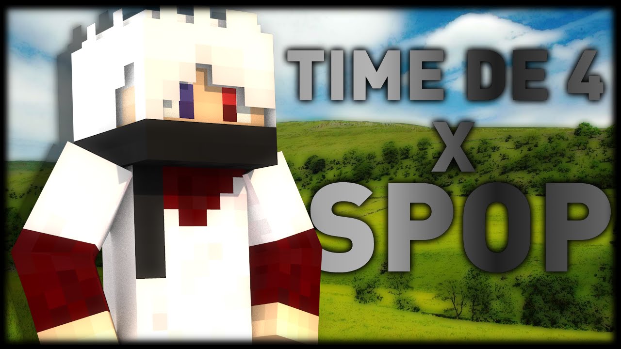 HG - Spop x Time de 4 - YouTube
