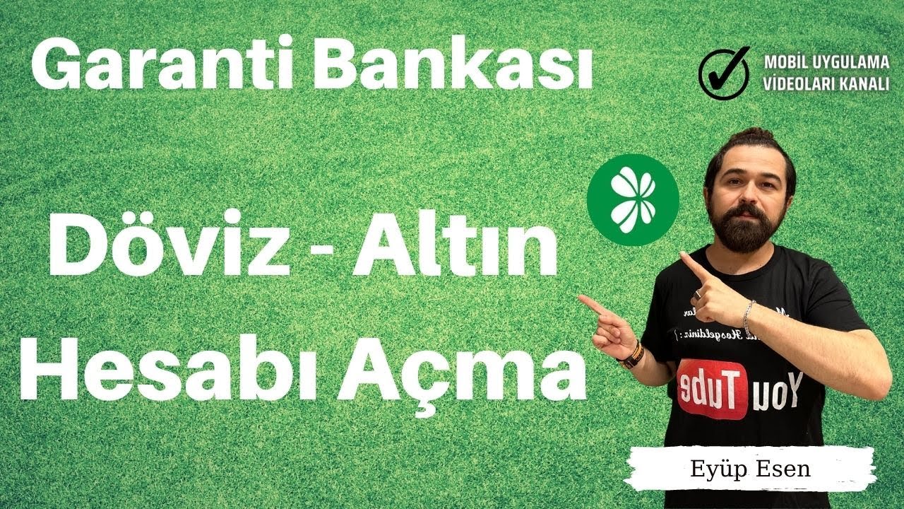 Garanti Bankası Uygulaması Döviz ve Altın Hesabı Açma Nasıl Olur? - YouTube