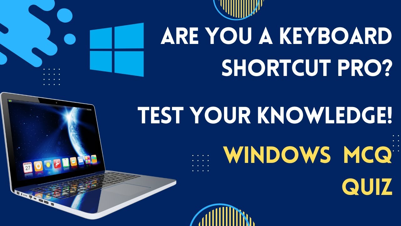 Windows Shortcut Keys MCQ Quiz | Test Your Knowledge with 60 Multiple ...