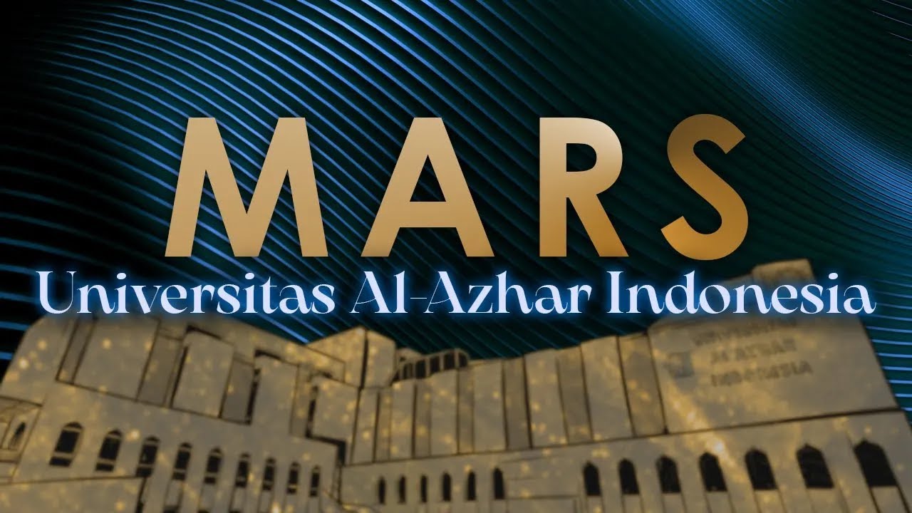 Mars Universitas Al-Azhar Indonesia - YouTube
