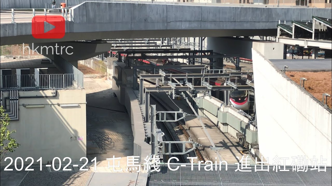 2021-02-21 屯馬綫 C-train 進出紅磡站 Tuen Ma Line C-train arrive and depart ...
