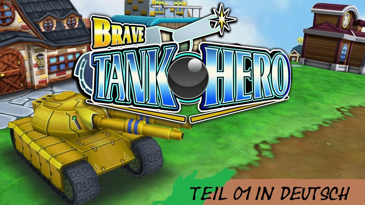 Brave Tank Hero in Deutsch - YouTube