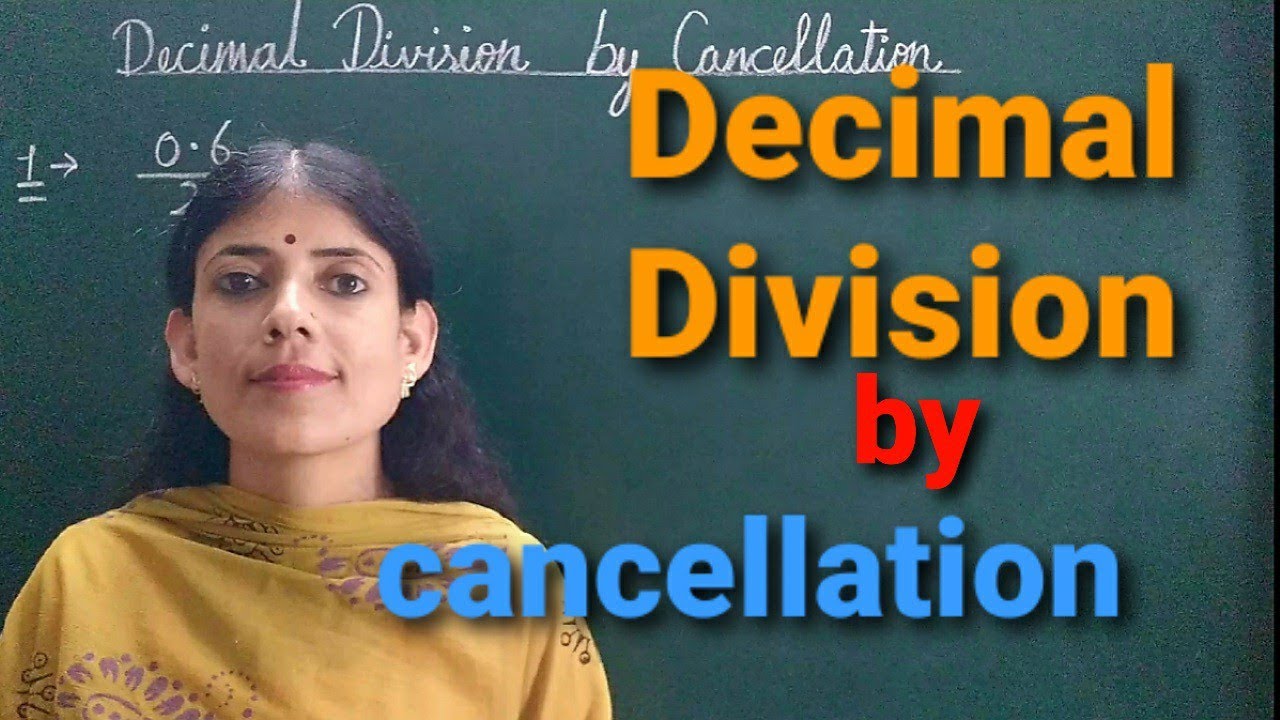Decimal division using cancellation. decimal division by cancellation ...
