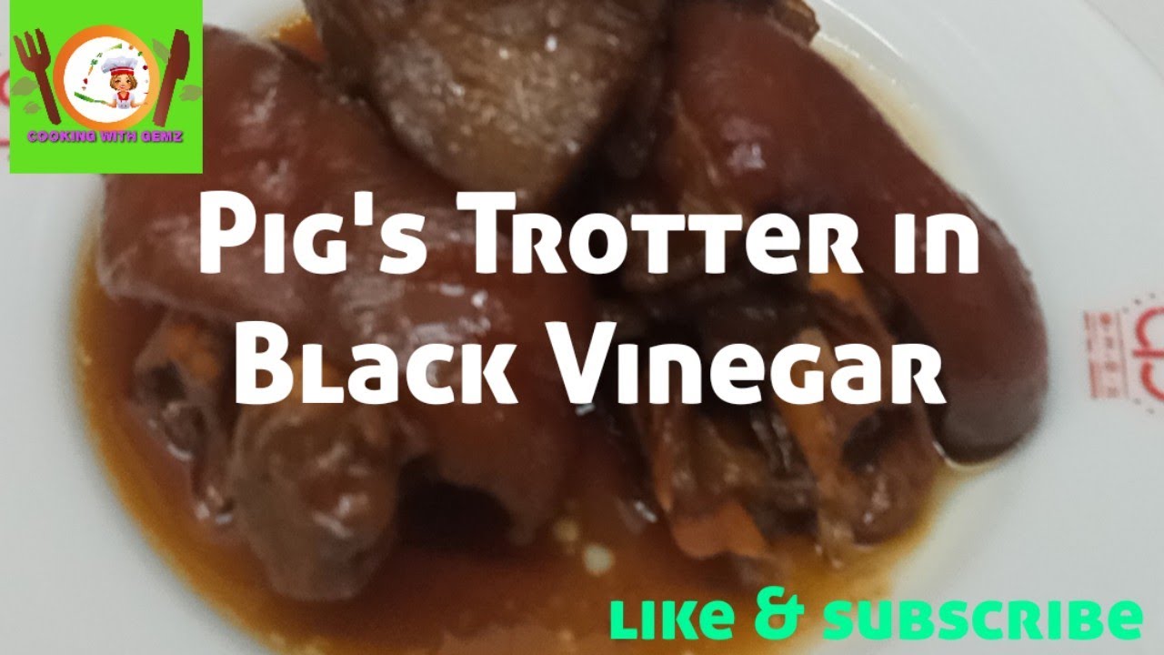 How to cook Pig's Trotter in Black Vinegar | Cooking with Gemz - YouTube