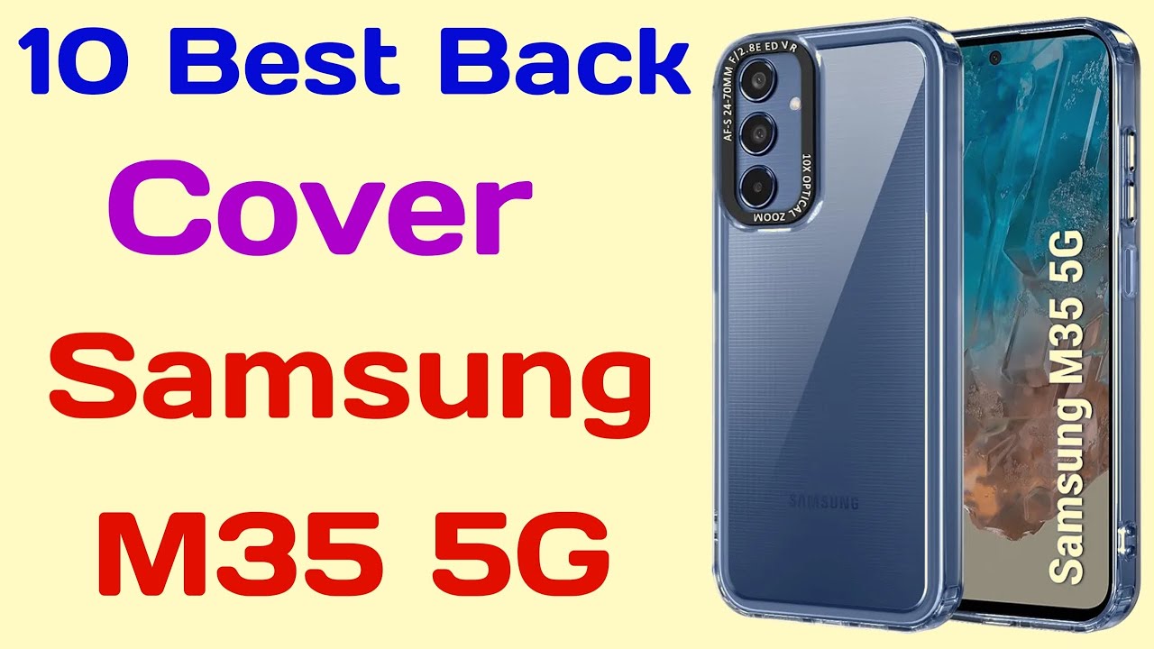 Samsung Galaxy M35 5G Back Cover | Best back cover for samsung galaxy ...