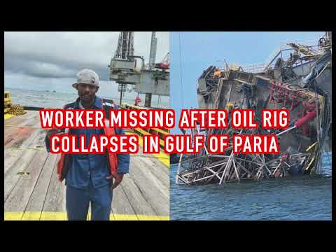 Worker missing after oil rig collapses in Gulf of Paria - YouTube