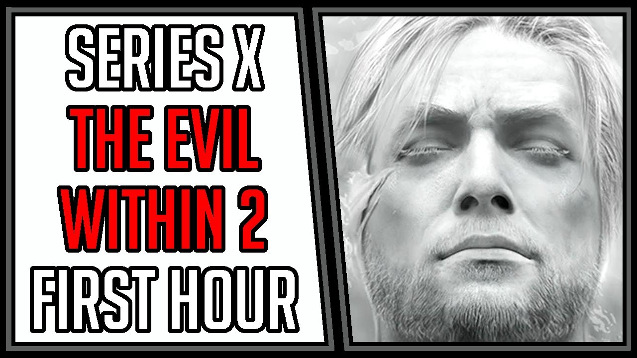 The Evil Within 2 | Gameplay | First Hour #128 | Series X [4Kp60] - YouTube