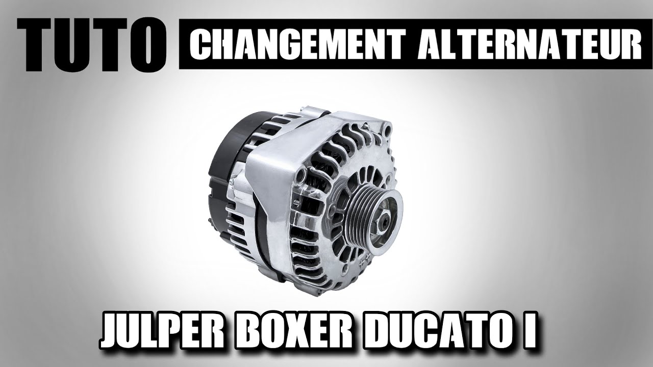 Tuto comment remplacer facilement son alternateur sur jumper boxer ...
