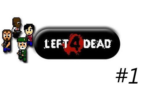 8 Bit/NES Left 4 Dead Part 1: For the Luls - YouTube